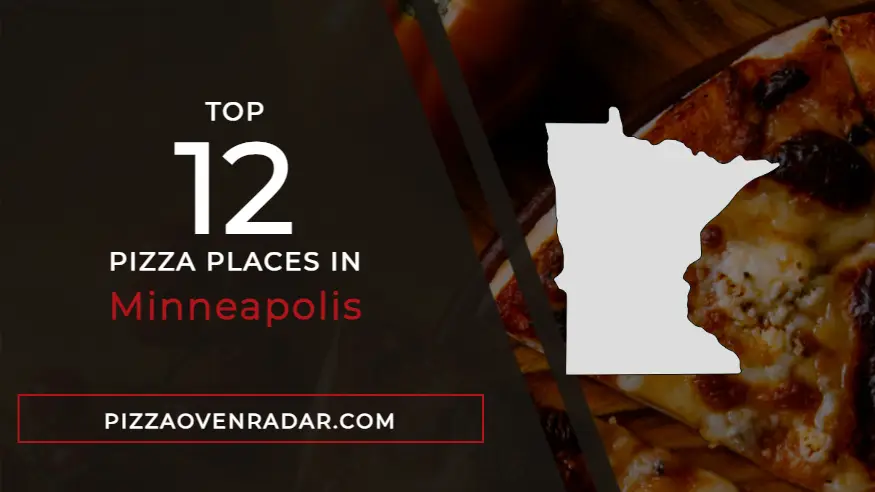Best Pizza in Minneapolis (Updated Fall 2023) - Pizza Oven Radar