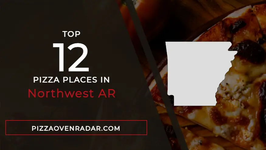 Best Pizza in Northwest AR (Updated Fall 2023) - Pizza Oven Radar